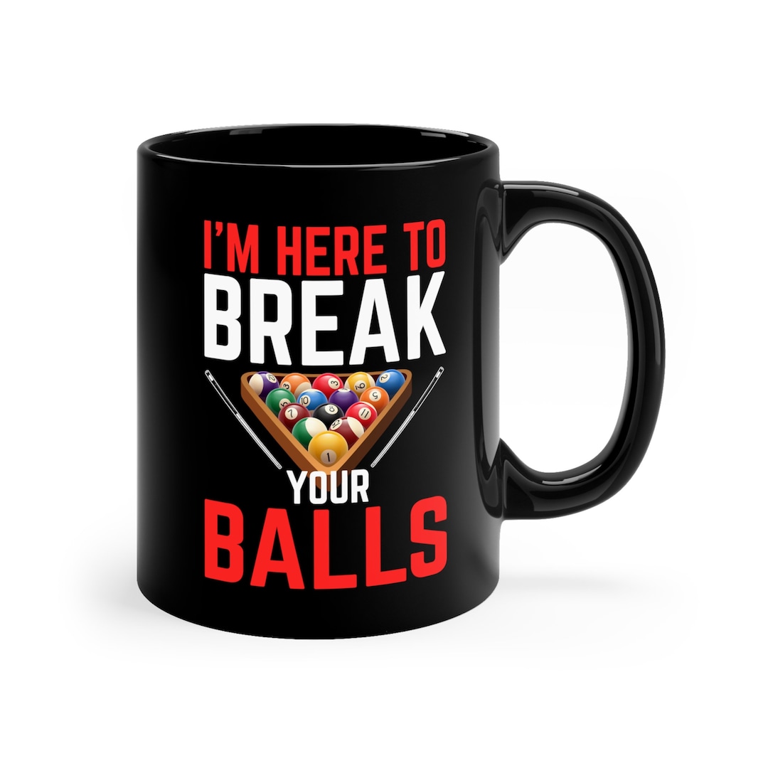 Funny Billiards Mug / Billiards Player Coffee Mug / Pool Player Gifts ...