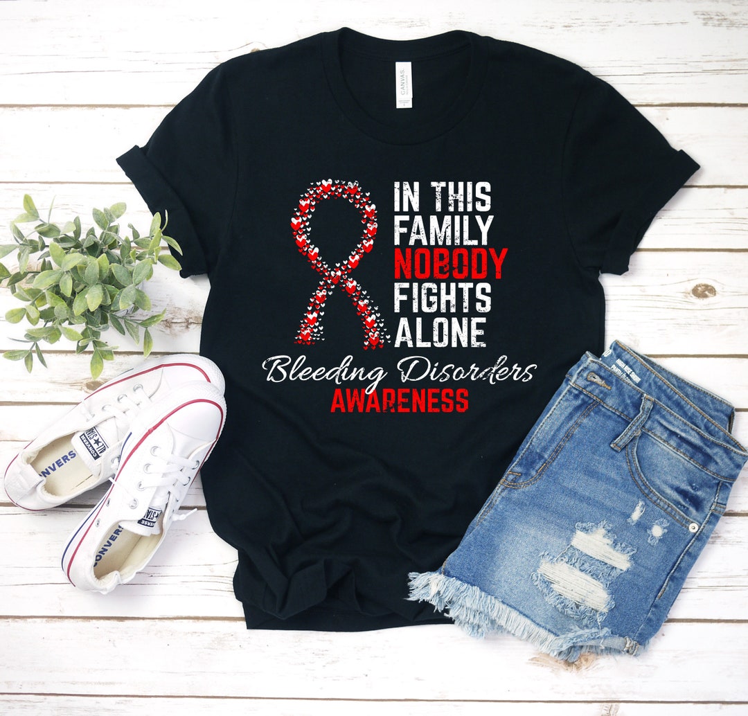 Bleeding Disorders Awareness Shirt / Hoodie / Sweatshirt / Tank Top ...