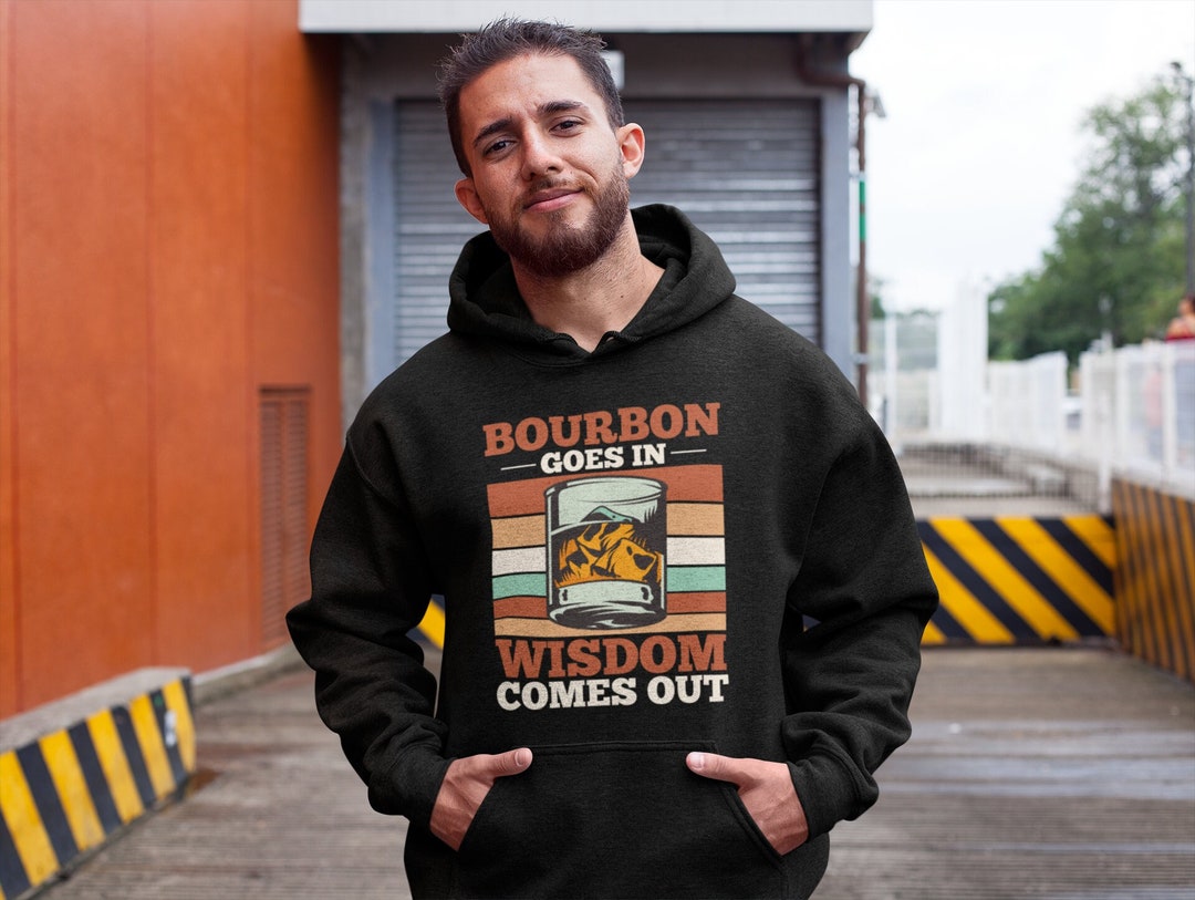 Funny Bourbon Hoodie / Bourbon Lover Gift for Him & Her / Bourbon ...