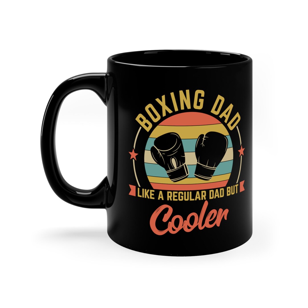 Boxing Dad Mug / Funny Boxer Father’s Day Gift / Kickboxing Lover ...