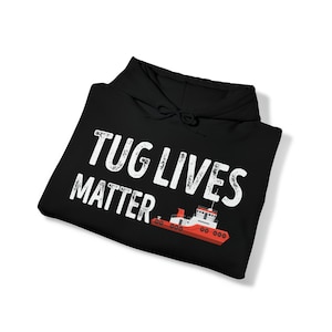 Funny Tugboat Hoodie / Towboater Father’s Day Gift / Towboat Captain ...