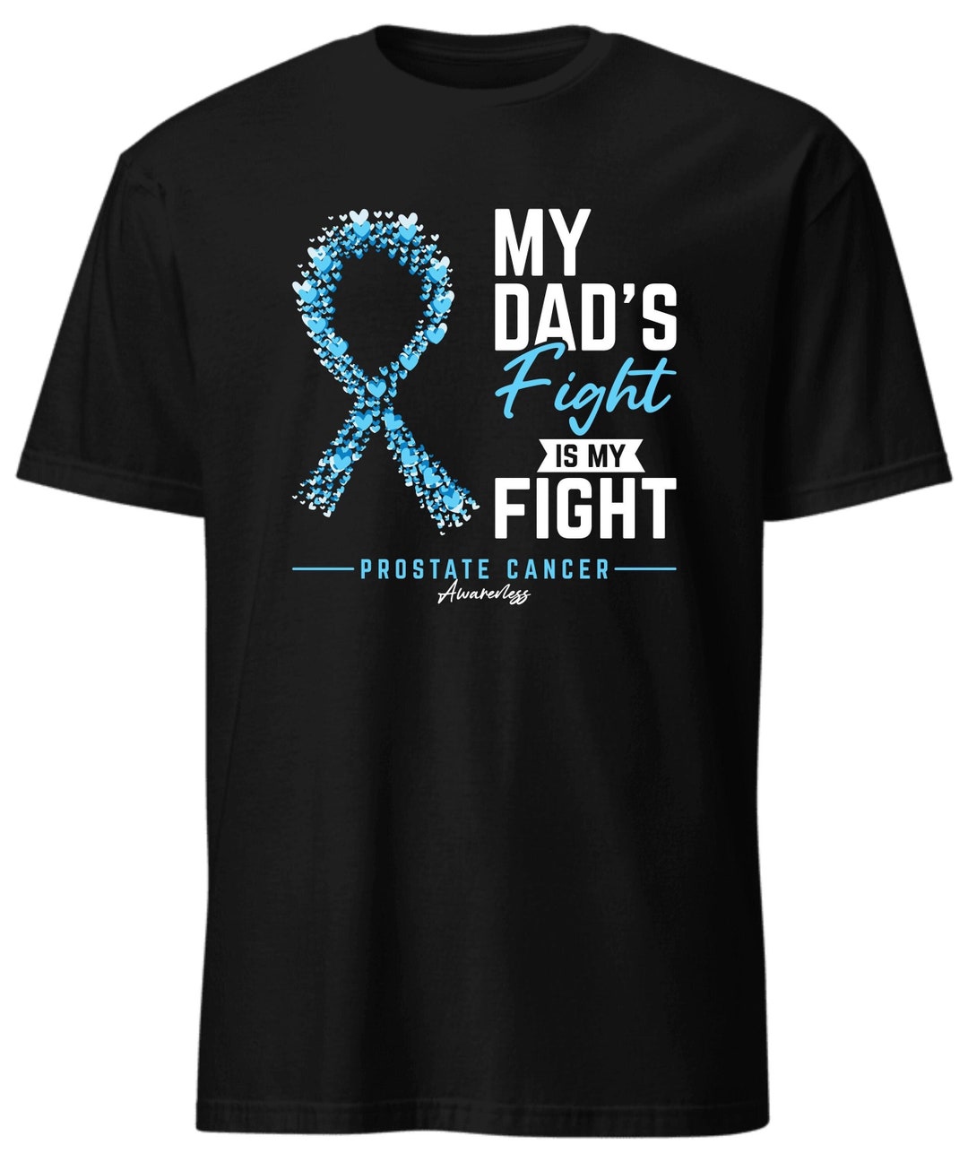 Prostate Cancer Dad Support Shirt / Prostate Cancer Gift for Him & Her ...