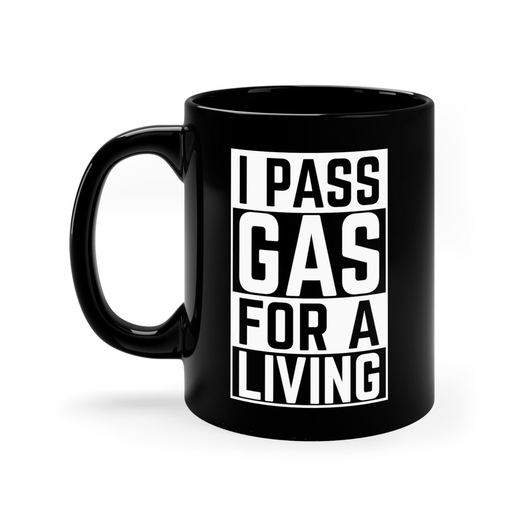 Funny Nurse Anesthetist Mug: "i Pass Gas for A Living" - Etsy