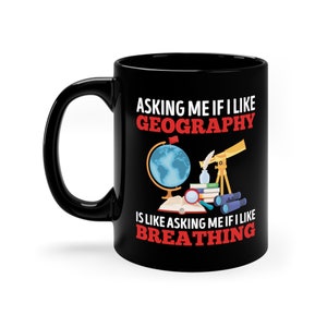 Geographer Mug / Funny Geography Teacher Gift for Him & Her / Geography ...
