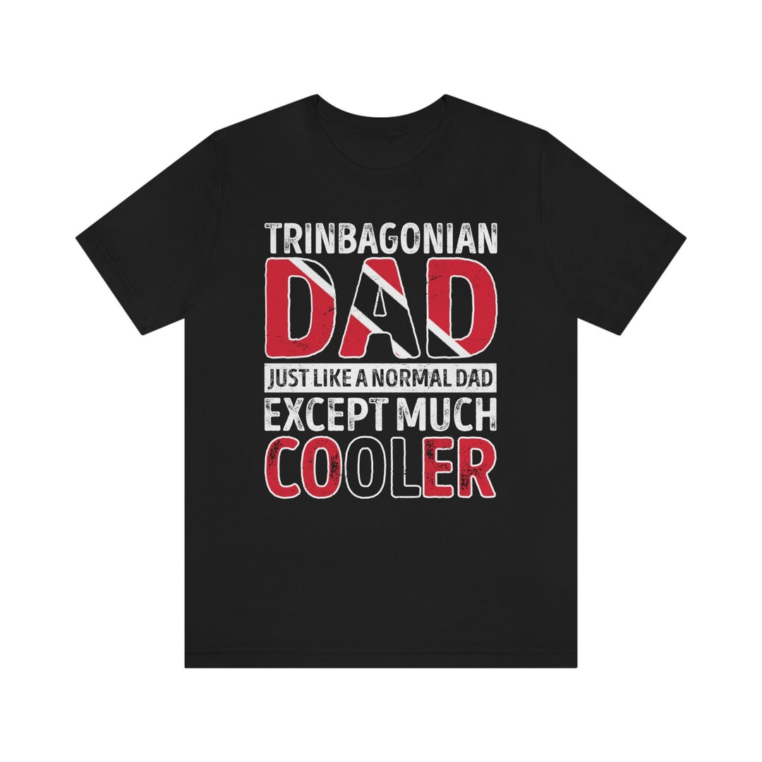 Trinidad & Tobago Dad Shirt - Father's Day Gift - Etsy