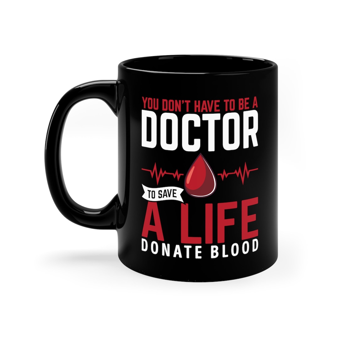 Blood Donor Mug / Giving Blood Gift for Him & Her / Blood Donation ...