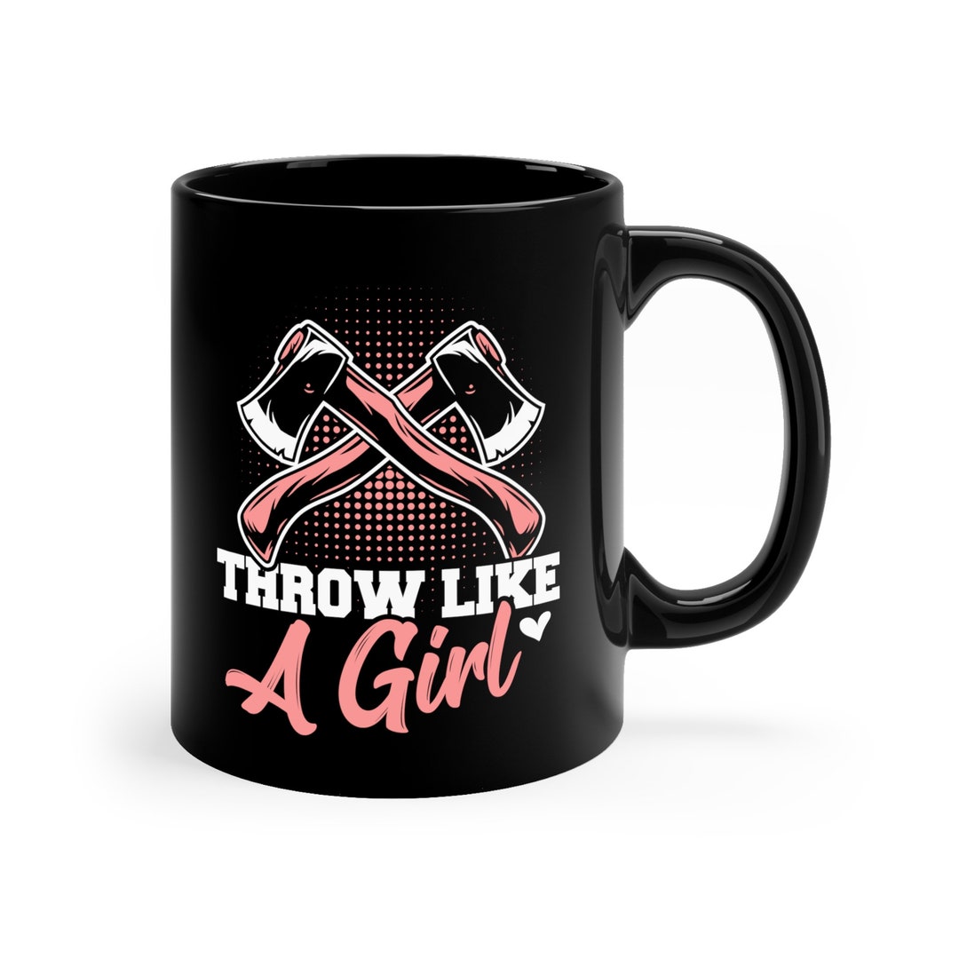 Axe Throwing Girl Coffee Mug: Funny Hatchet Thrower Gift - Etsy