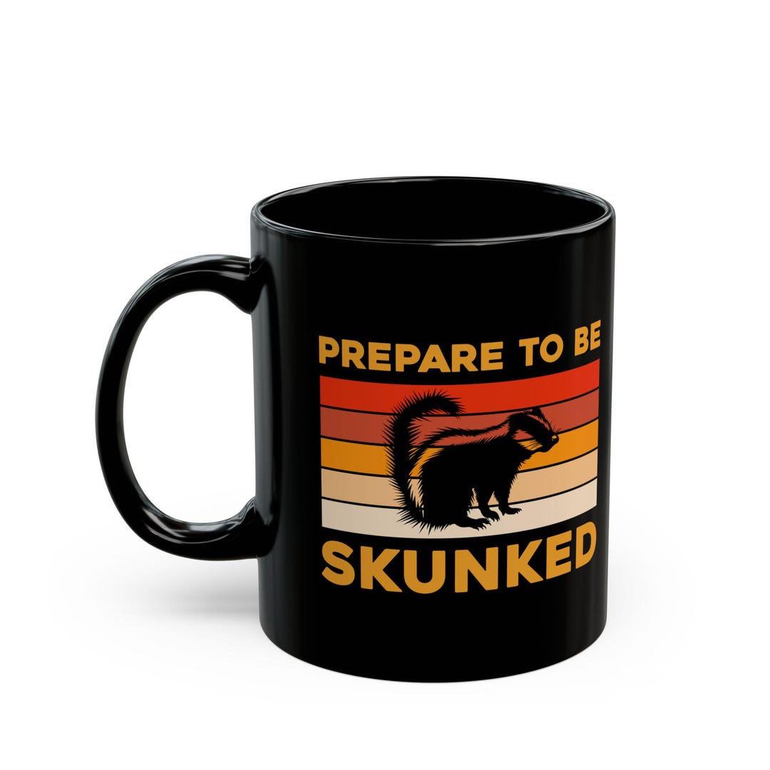 Funny Skunk Mug: Prepare to Be Skunked, Board Game Gift - Etsy