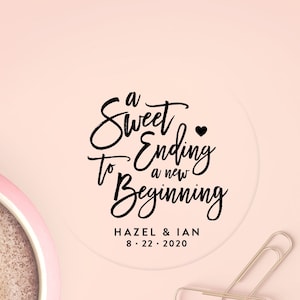A Sweet Ending to a New Beginning Stickers, Wedding Favor Stickers ...