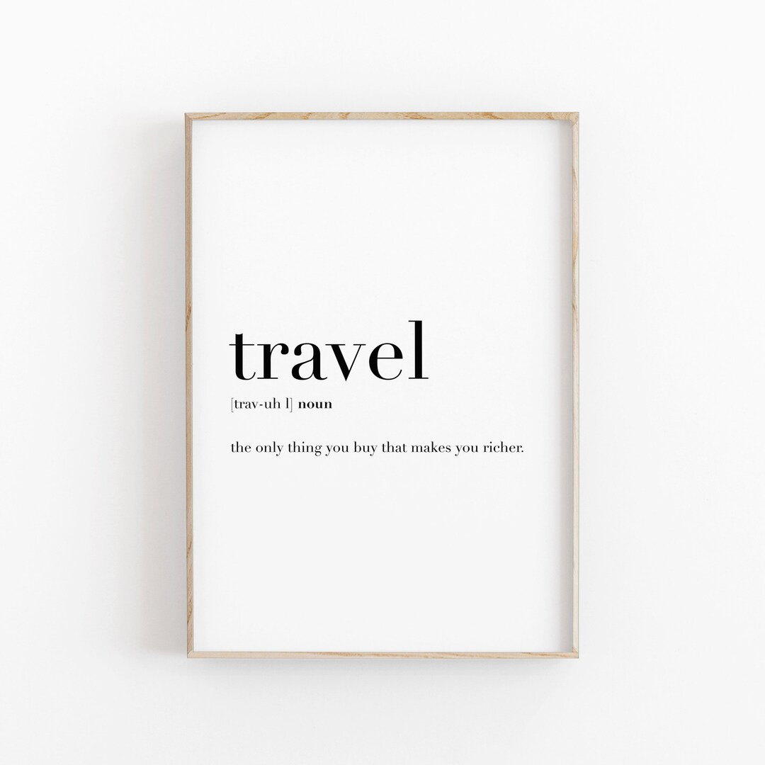 Travel Definition Quote Printable, Typography Art, INSTANT DOWNLOAD ...