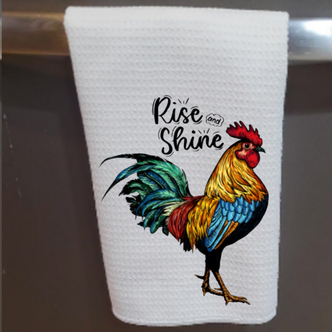 Rise and Shine Rooster Dish Towel 16x24 Rustic Farmhouse Kitchen Decor ...