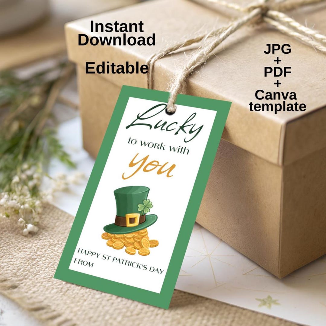 Editable St Patrick’s Day Printable, Lucky to Work With You Gift Tag ...