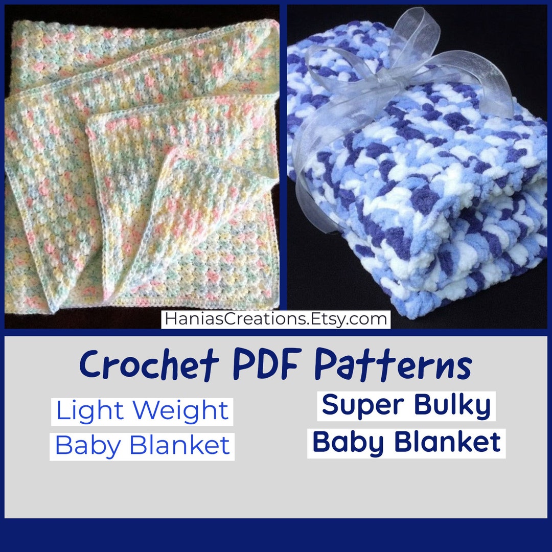 Baby Blanket PDF PATTERNS Crochet Light Weight & Super Bulky Printable ...