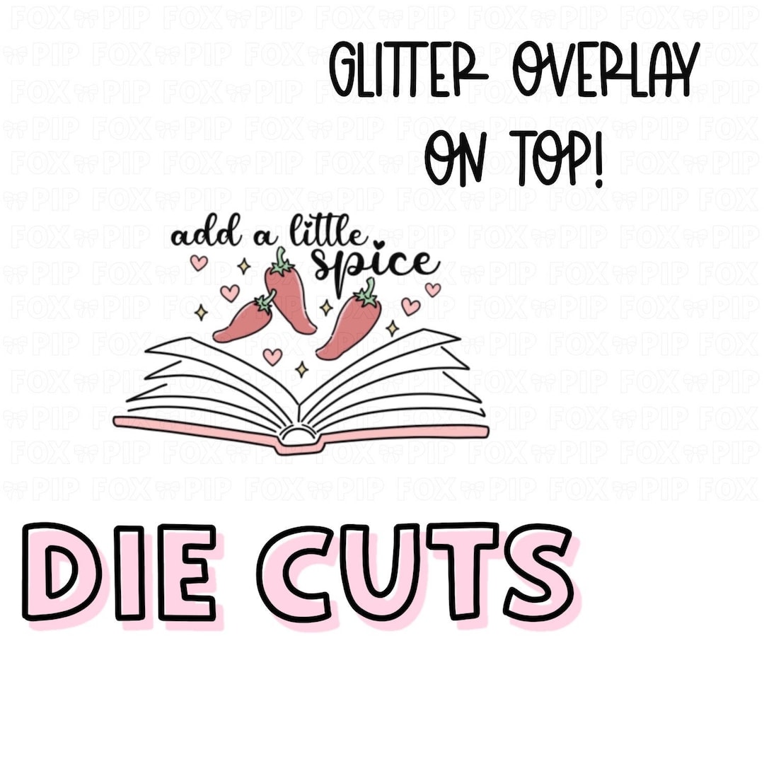 Add a Little Spice DIE CUT (glitter Overlay) - Etsy