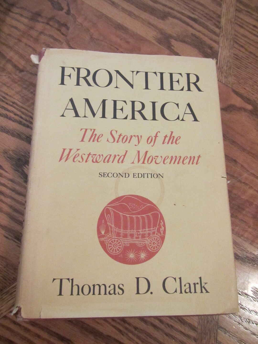 1969** Frontier America * the Story of the Westward Movement ** Thomas ...