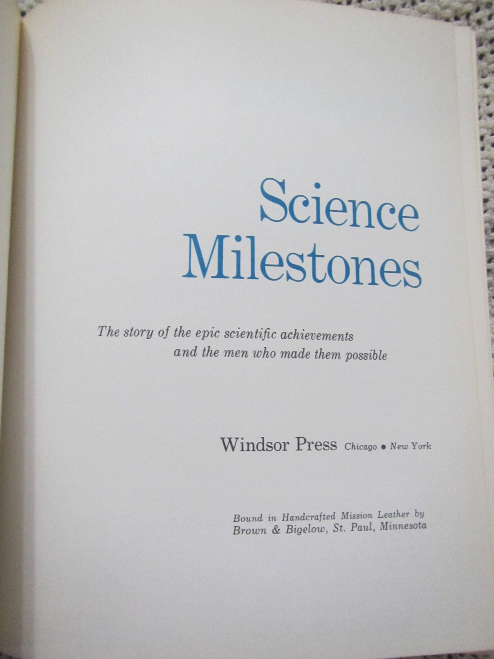 1958 Science Milestones the Story of the Epic Scientific Achievements ...