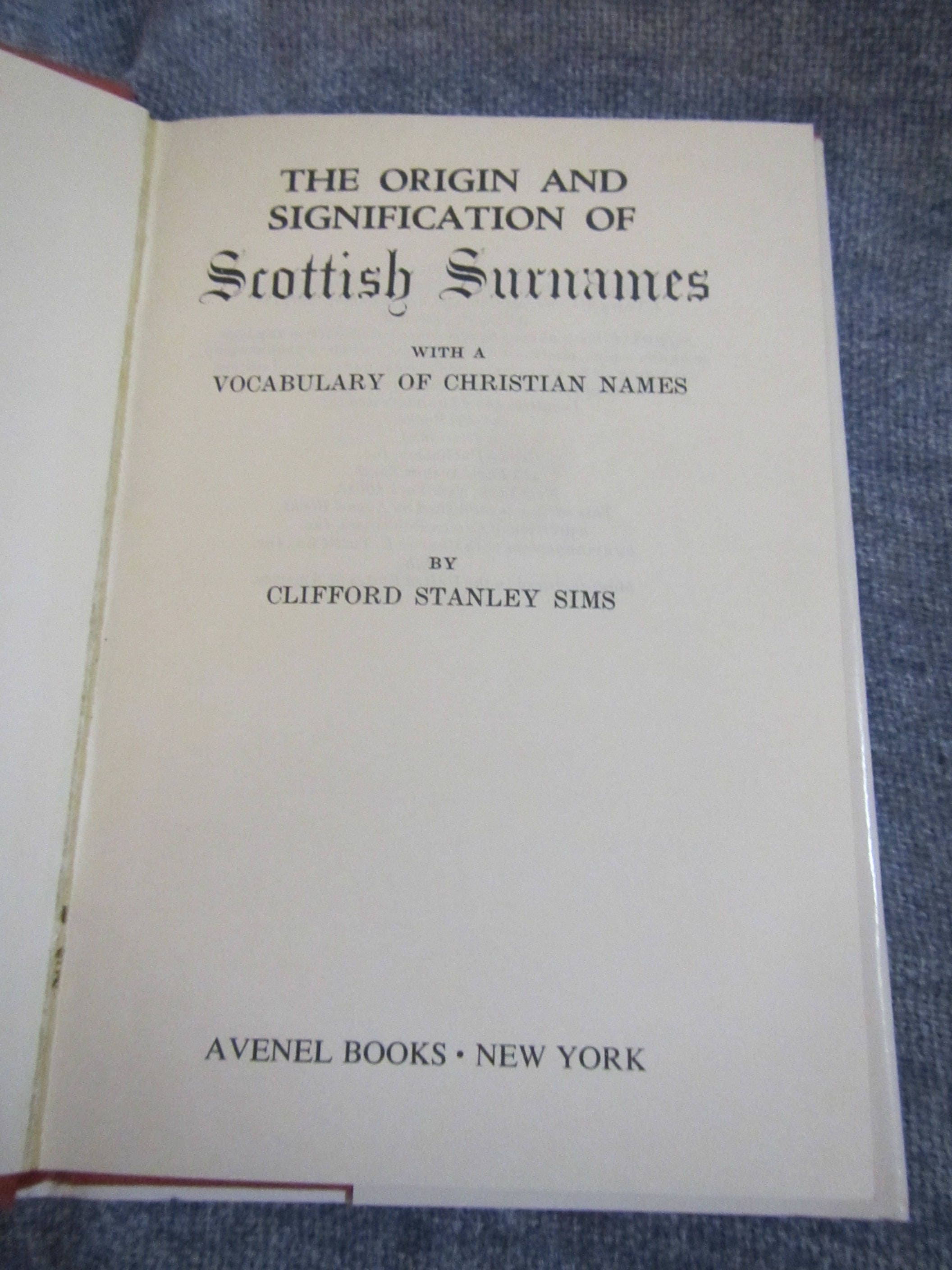 1969 the Origin and Signification of Scottish Surnames Clifford Stanley ...