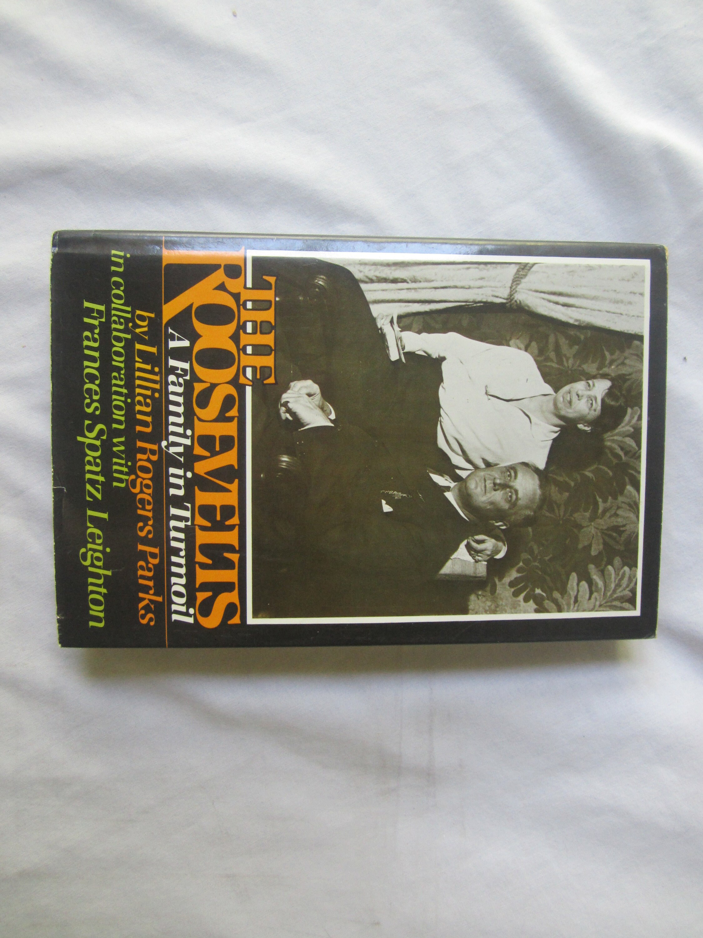 1981 ** the Roosevelt's * A Family in Turmoil ** Lillian Rogers Parks ...