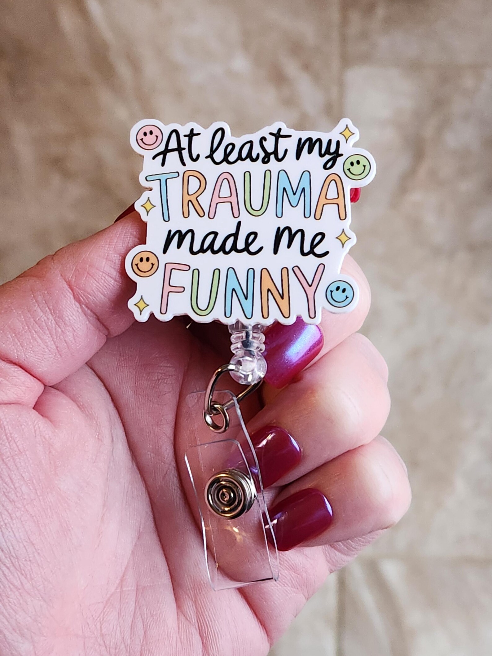 At Least My Trauma Made Me Funny Badge Reel, Funny Badge Reel, Mental ...