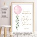 Pink Balloon Welcome Sign Eucalyptus Balloon Girl Baby Shower EDITABLE ...