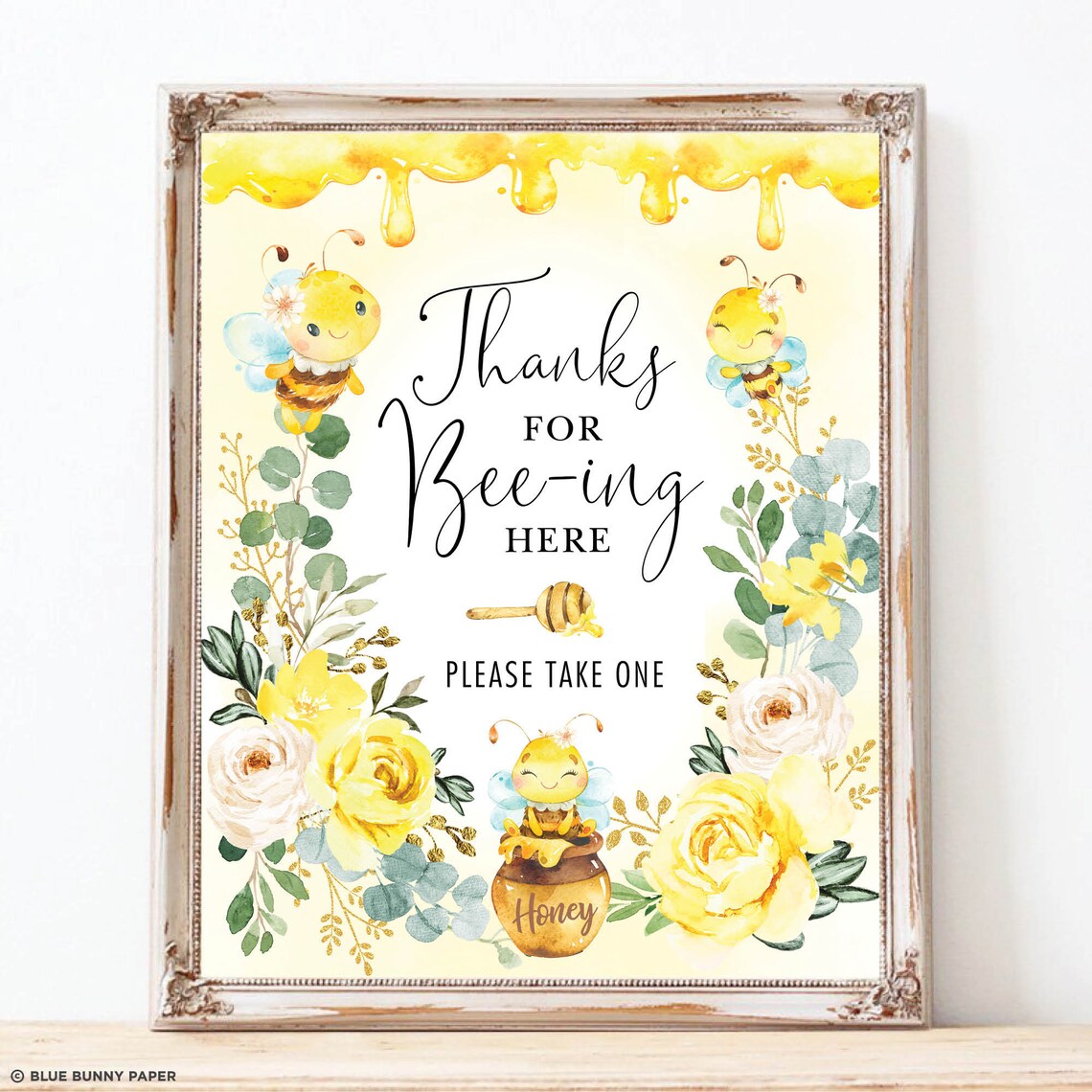 Thanks for Bee-ing Here Sign, Bee Baby Shower Printable, Honey Bee ...