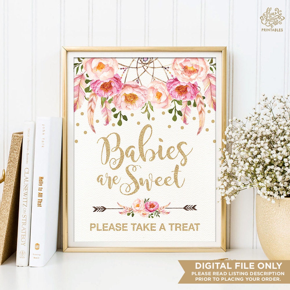 Babies Are Sweet Printable Sign. Take a Treat Pink Floral Dreamcatcher ...