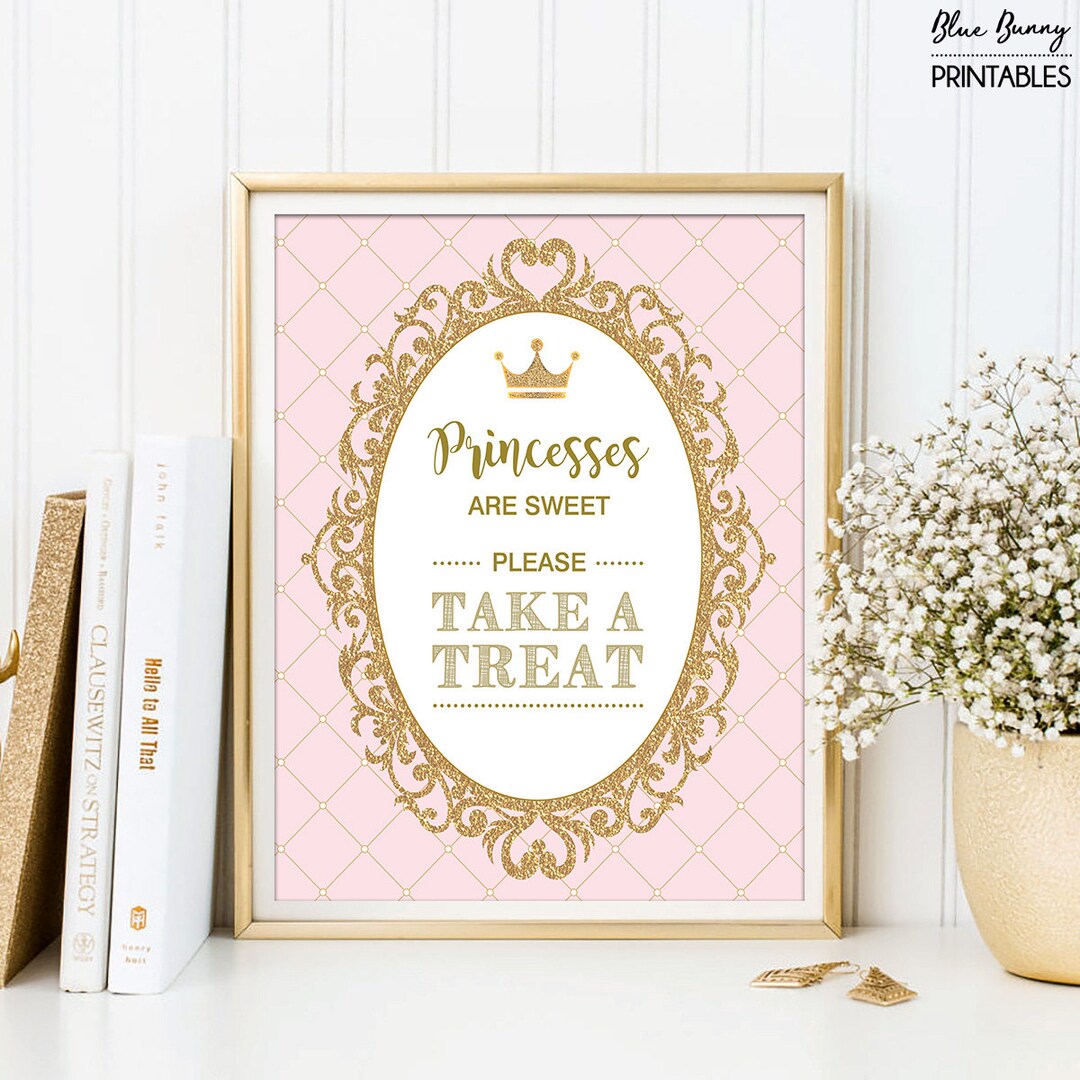 Princesses Are Sweet Please Take a Treat. Pink and Gold Royal Princess ...