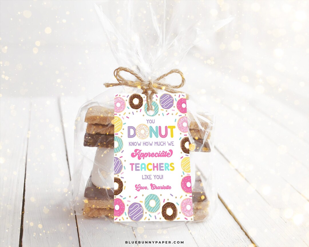 Editable Donut Teacher Appreciation Gift Tag Donut Know How Much We ...