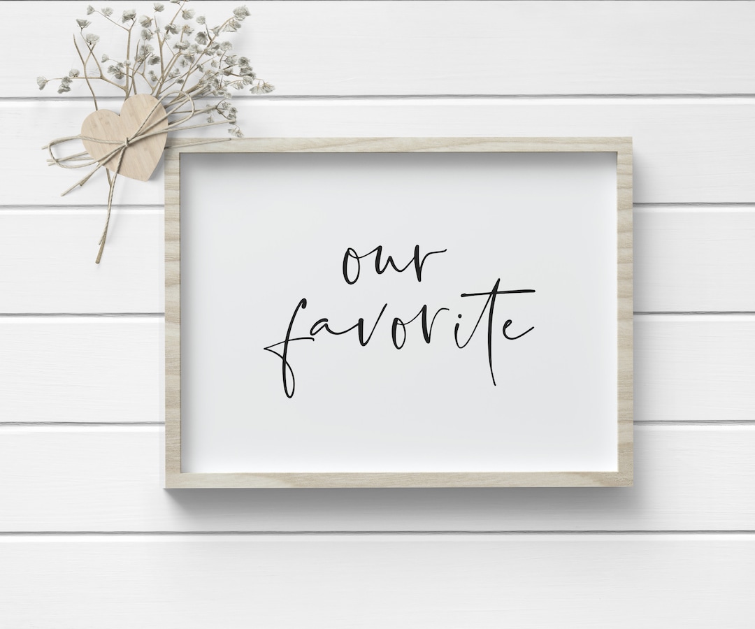 Our Favorite Wedding Sign - Favorite Drink Sign - Favorite Snack ...