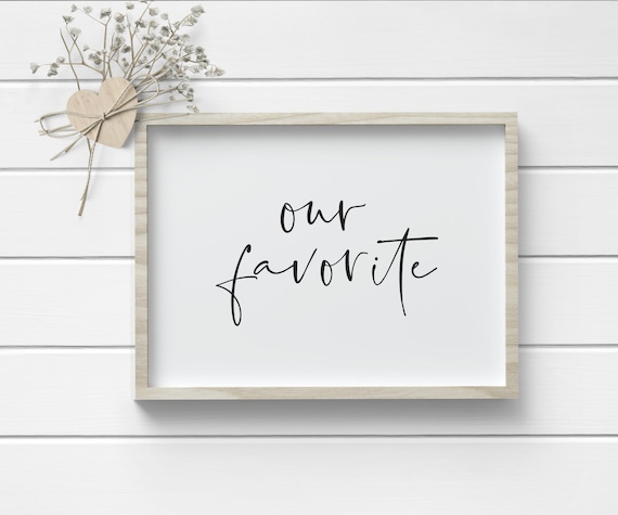 Our Favorite Wedding Sign Favorite Drink Sign Favorite | Etsy