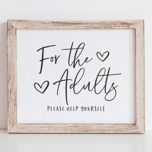 Wedding Favor Sign for the Adults Sign Alcoholic Beverages - Etsy