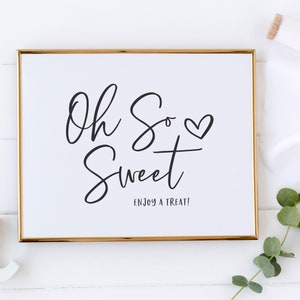 Oh so Sweet, Enjoy a Treat Sign - Baby Shower Dessert Table Sign ...