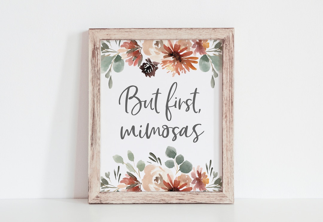 But First, Mimosas Sign - Bohemian Bridal Shower Mimosa Bar Printable ...