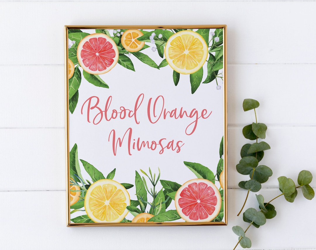 Citrus Bridal Shower Theme Decorations - Blood Orange Mimosas Sign ...