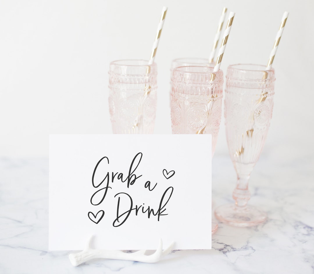 Grab a Drink Sign - Complimentary Drinks Sign - Wedding Drink Table ...