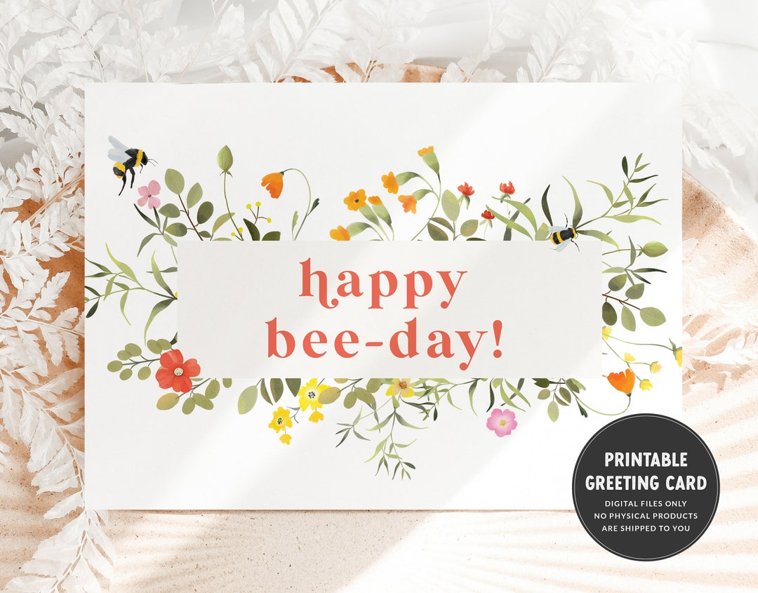 Bee Birthday Card - Happy Bee-day Card - Printable 5x7 Greeting Card ...