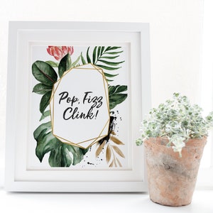 Pop Fizz Clink Sign - Champagne Party Sign - Pop Fizz Clink Printable ...