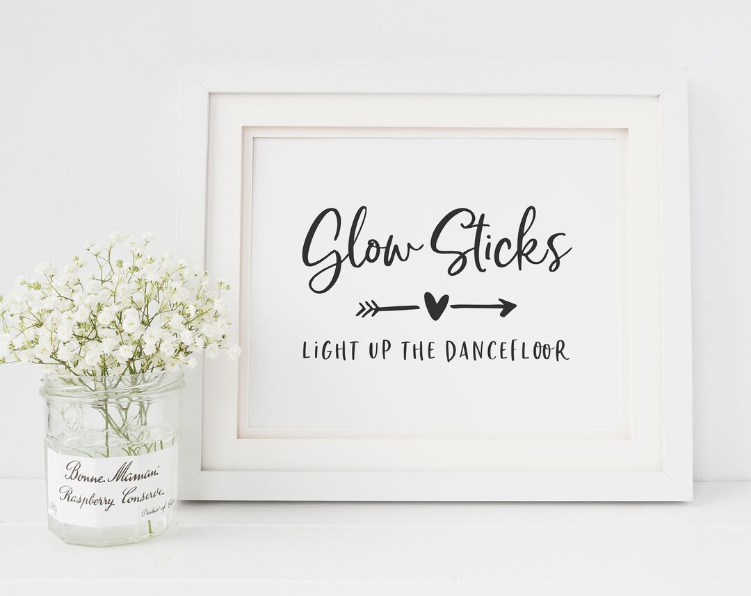 Glow Sticks Sign for Wedding - Light up the Dancefloor - Wedding Glow ...