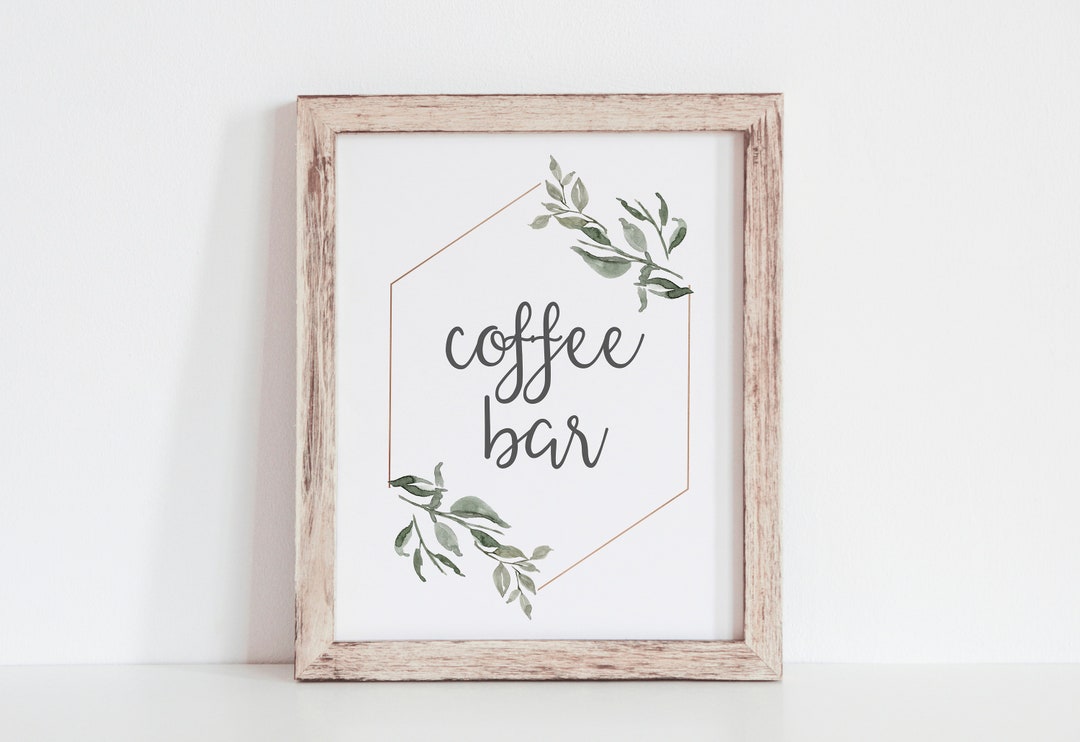 Coffee Bar Printable Sign - Geometric Greenery Wedding Sign ...