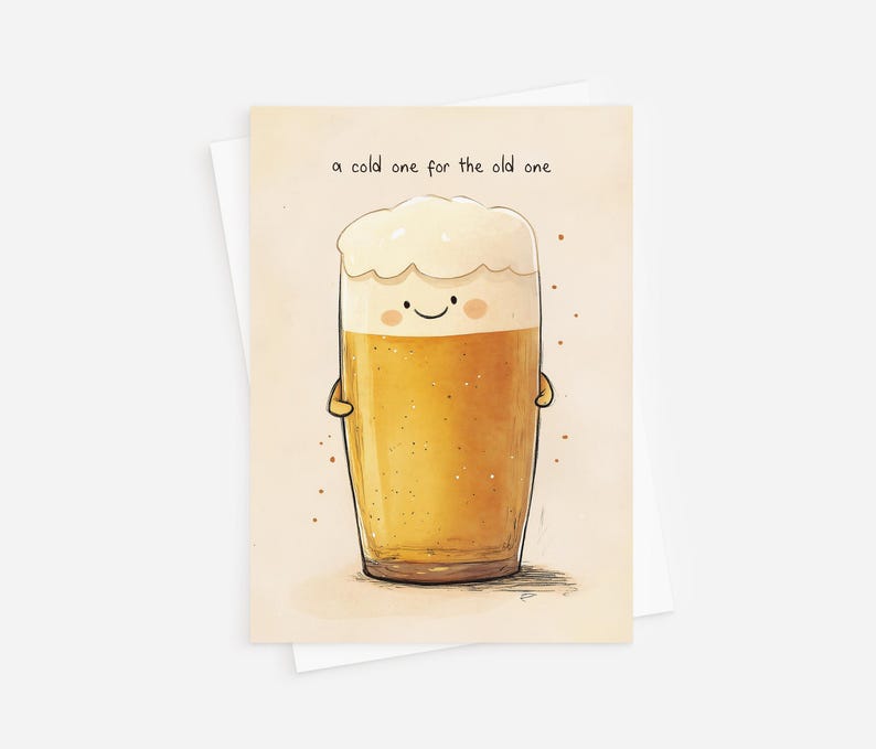 Beer Birthday Card | A Cold One for the Old One | Printable Greeting ...