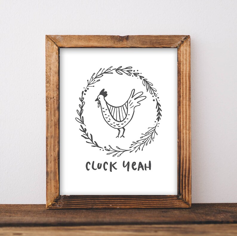 Cluck Yeah Chicken Sign Farmhouse Sign Chicken Print | Etsy