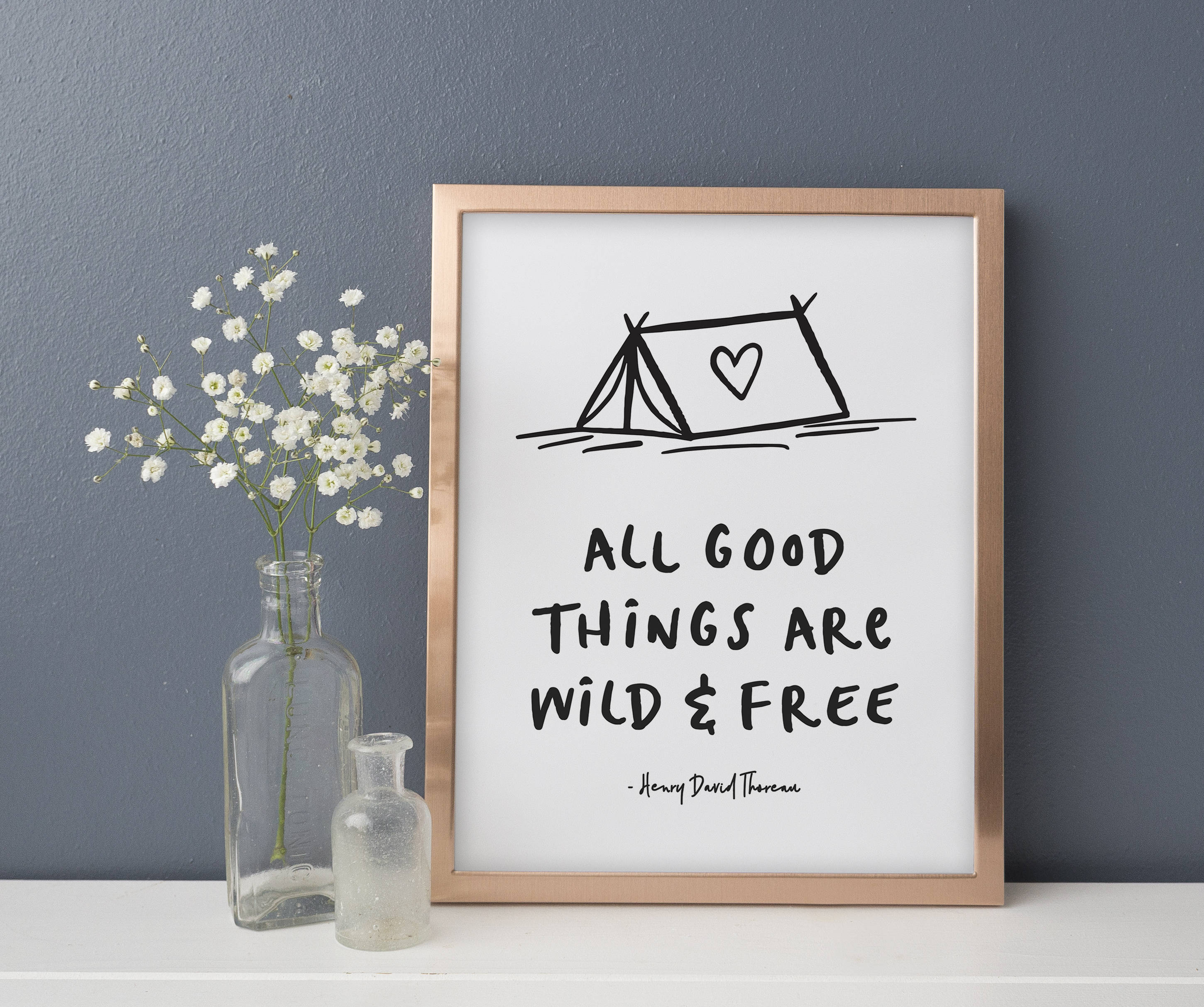 All Good Things Are Wild and Free - Henry David Thoreau Quote - Camping ...