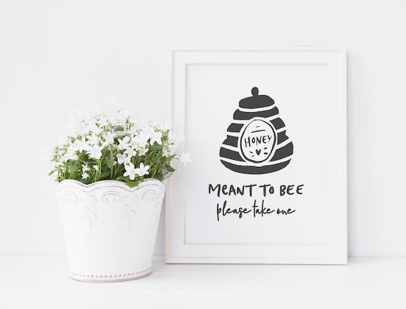 Meant to Bee Sign Honey Favour Sign Honey Favors Honey | Etsy