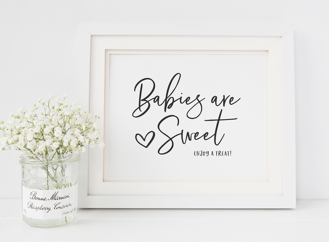 Babies Are Sweet, Enjoy a Treat Sign - Baby Shower Dessert Table Decor ...