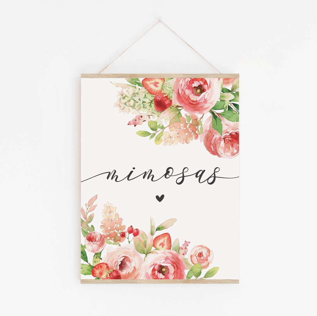 Mimosas Sign - 8x10 Printable Mimosa Bar Signage - Strawberry Themed ...