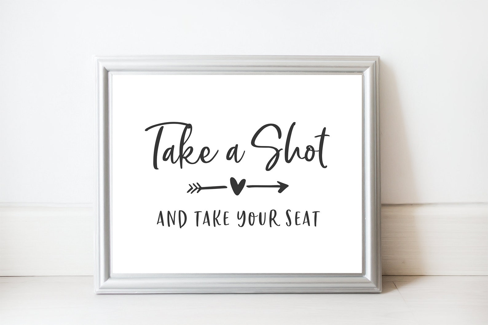 Take a Shot and Take Your Seat Sign Take a Shot Printable | Etsy