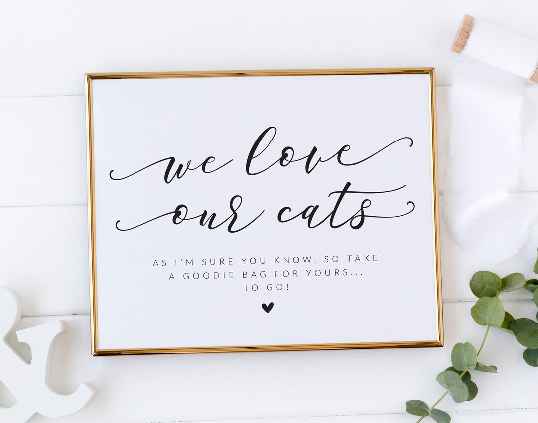 Wedding Cat Favors Sign - We Love Our Cats - Printable Favor Table Sign ...