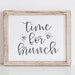 Time for Brunch Sign - Brunch Party Decor - Bridal Brunch Decorations ...