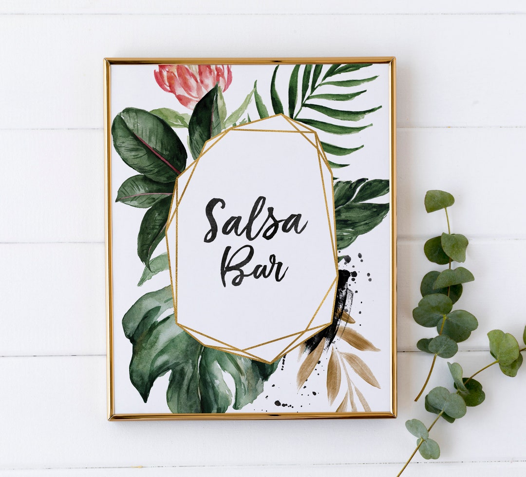 Salsa Bar Sign - Chips and Salsa Station Sign - Modern Tropical Party ...