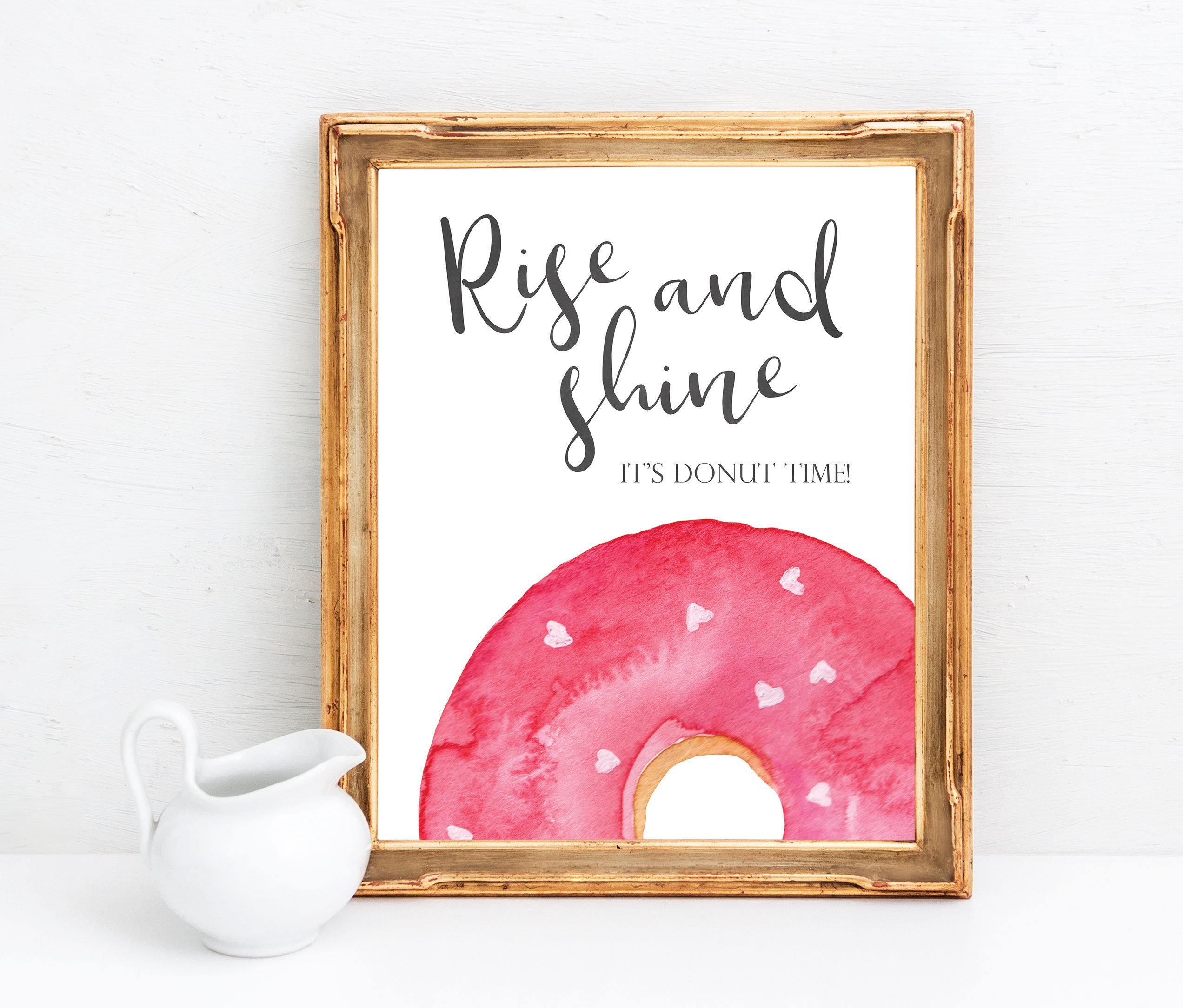 Rise and Shine It's Donut Time Sign - Donut Brunch Decor - Rise and ...